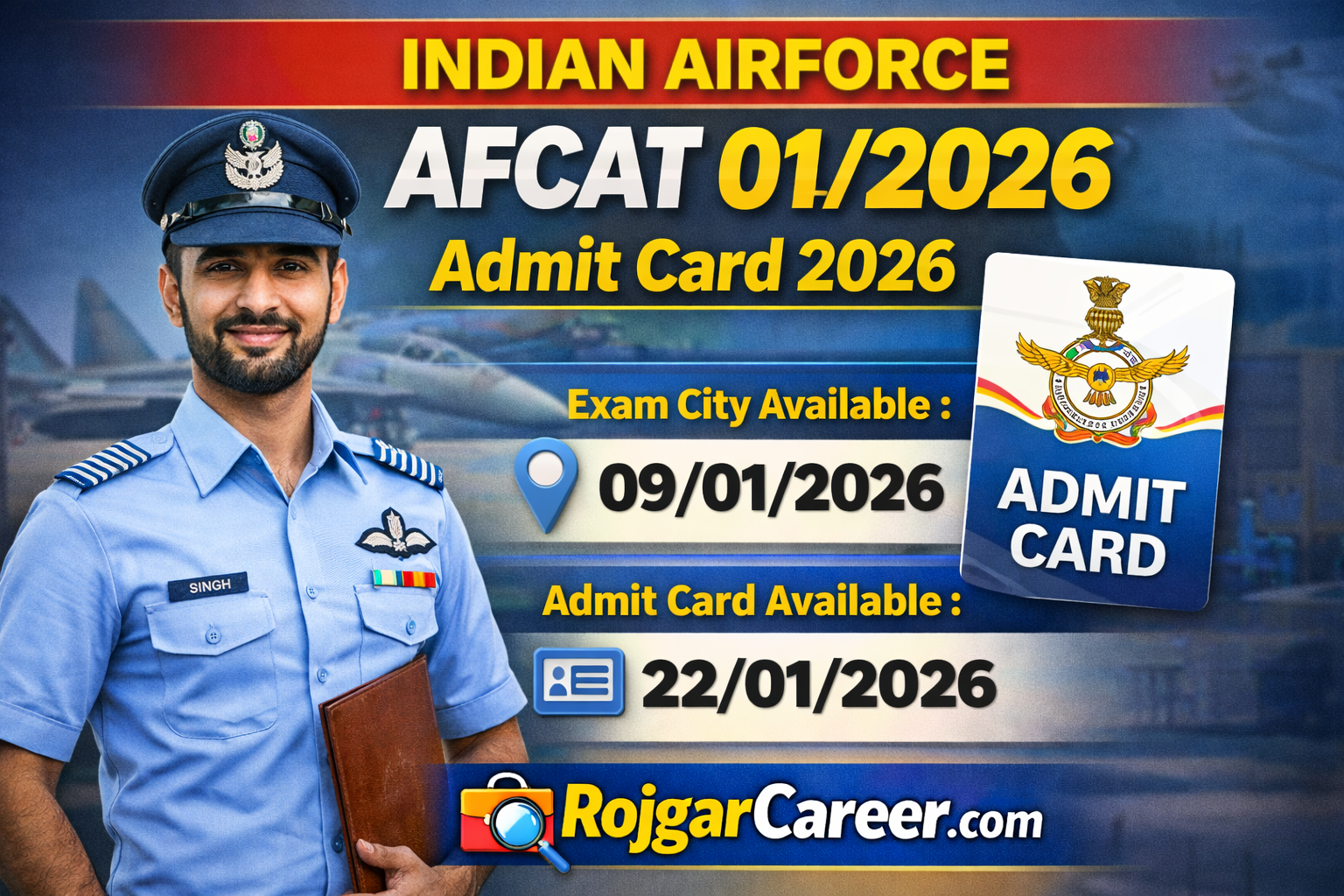 Indian Airforce AFCAT 01/2026 Admit Card 2026 - Rojgar Career